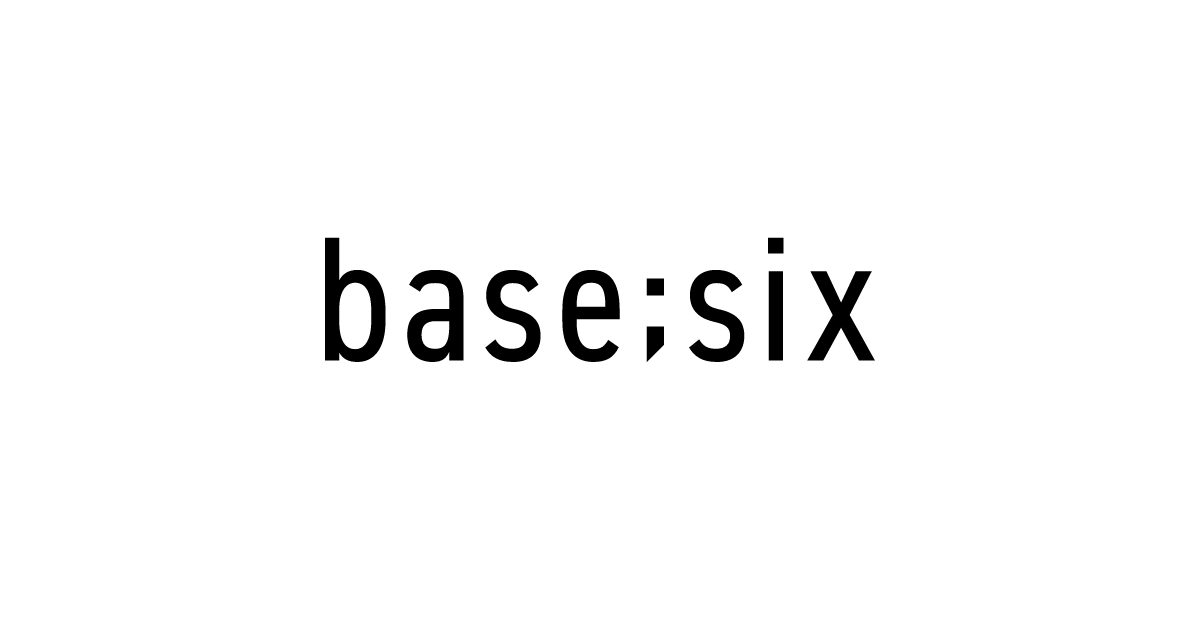 base;six｜株式会社ベーシックス